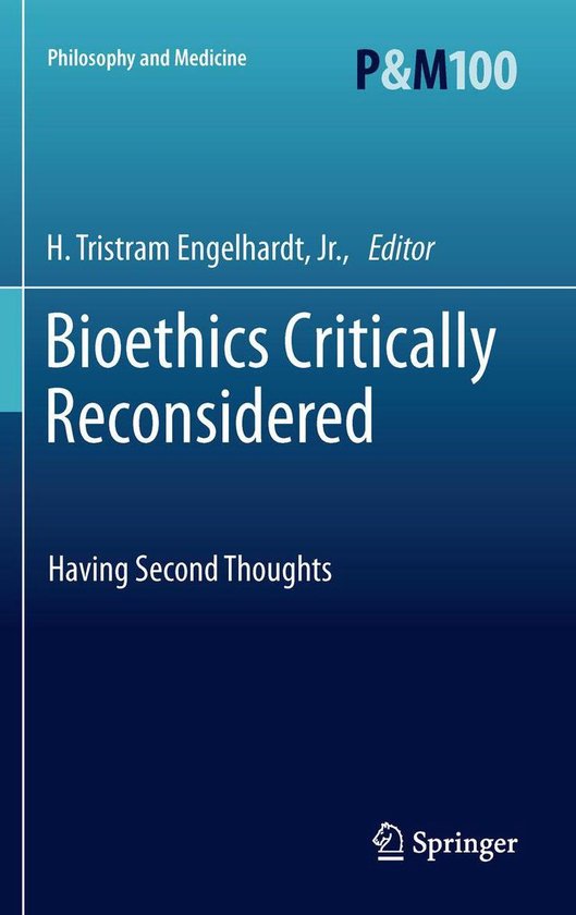Philosophy and Medicine 100 - Bioethics Critically Reconsidered (ebook ...