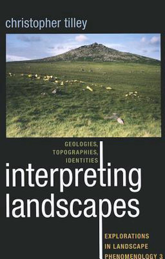 Interpreting Landscapes | 9781598743753 | Christopher Tilley | Boeken | bol