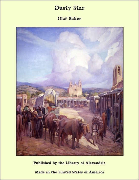 Dusty Star (ebook), Olaf Baker | 9781465628329 | Boeken | bol.com