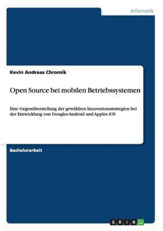 Open Source bei mobilen Betriebssystemen | 9783656671893 | Kevin ...
