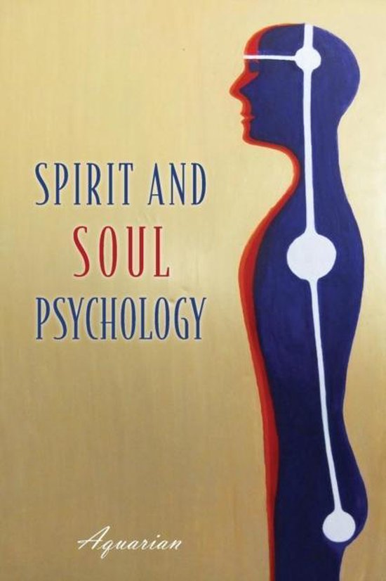 Spirit and Soul Psychology, Aquarian | 9781432791490 | Boeken | bol
