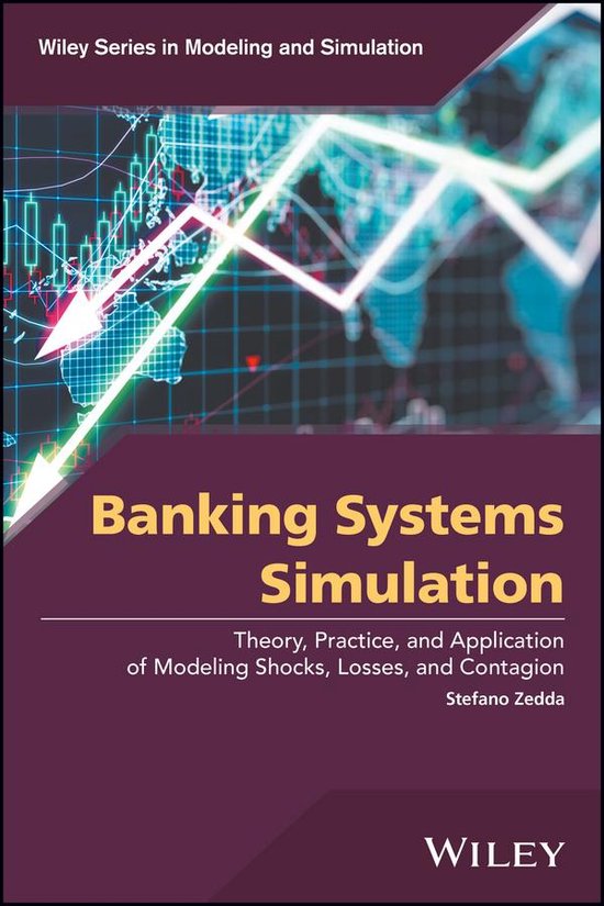 Wiley Series in Modeling and Simulation - Banking Systems Simulation ...