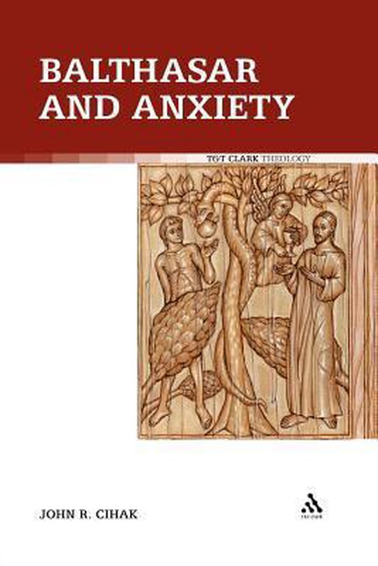 Balthasar & Anxiety | 9780567000477 | John Cihak | Boeken | bol.com