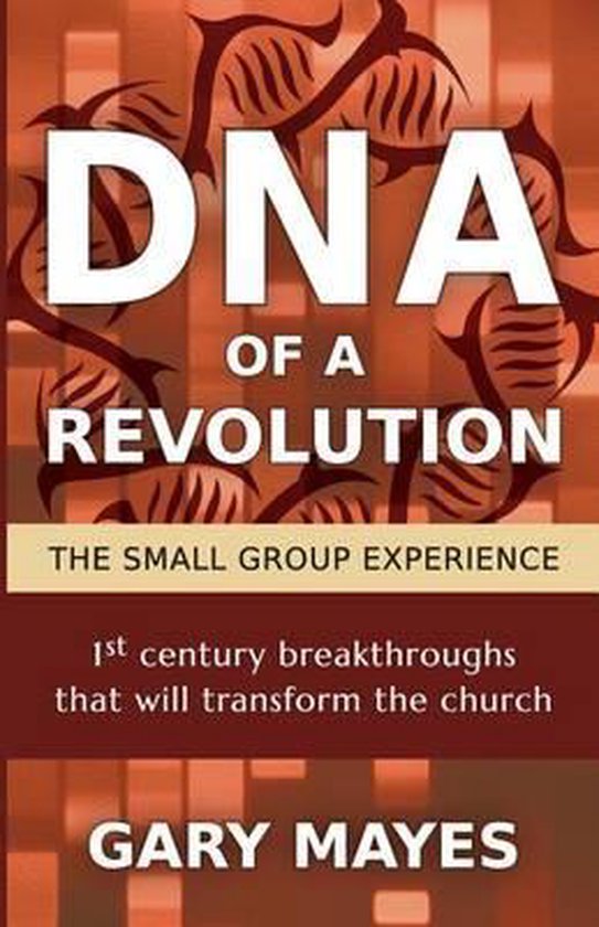 DNA of a Revolution, Gary R Mayes | 9780692438541 | Boeken | bol.com