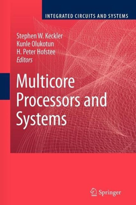 Multicore Processors and Systems | 9781461424505 | Springer | Boeken ...