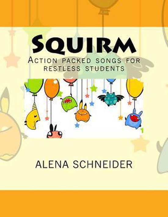Squirm, Alena Schneider | 9781544785394 | Boeken | bol.com