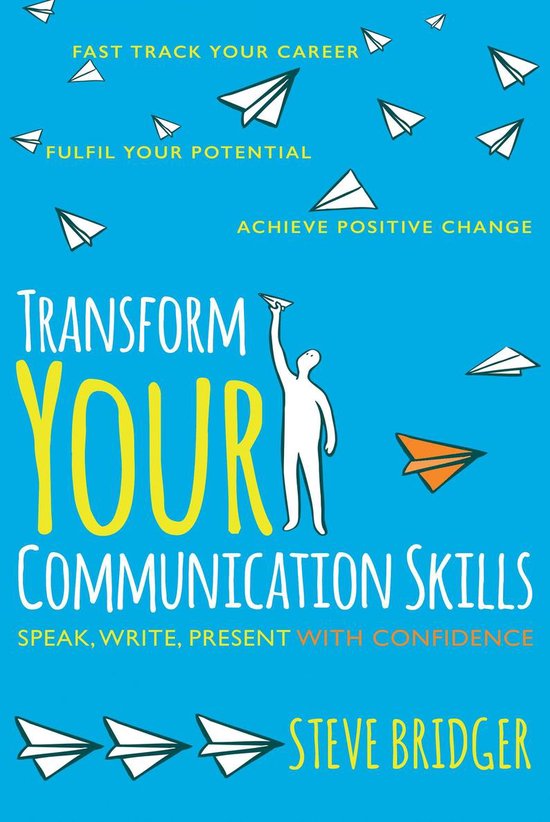 Transform Your Communication Skills (ebook), Steve Bridger ...