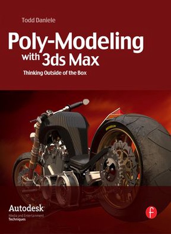 Poly-Modeling with 3ds Max (ebook), Todd Daniele | 9781136138218 ...