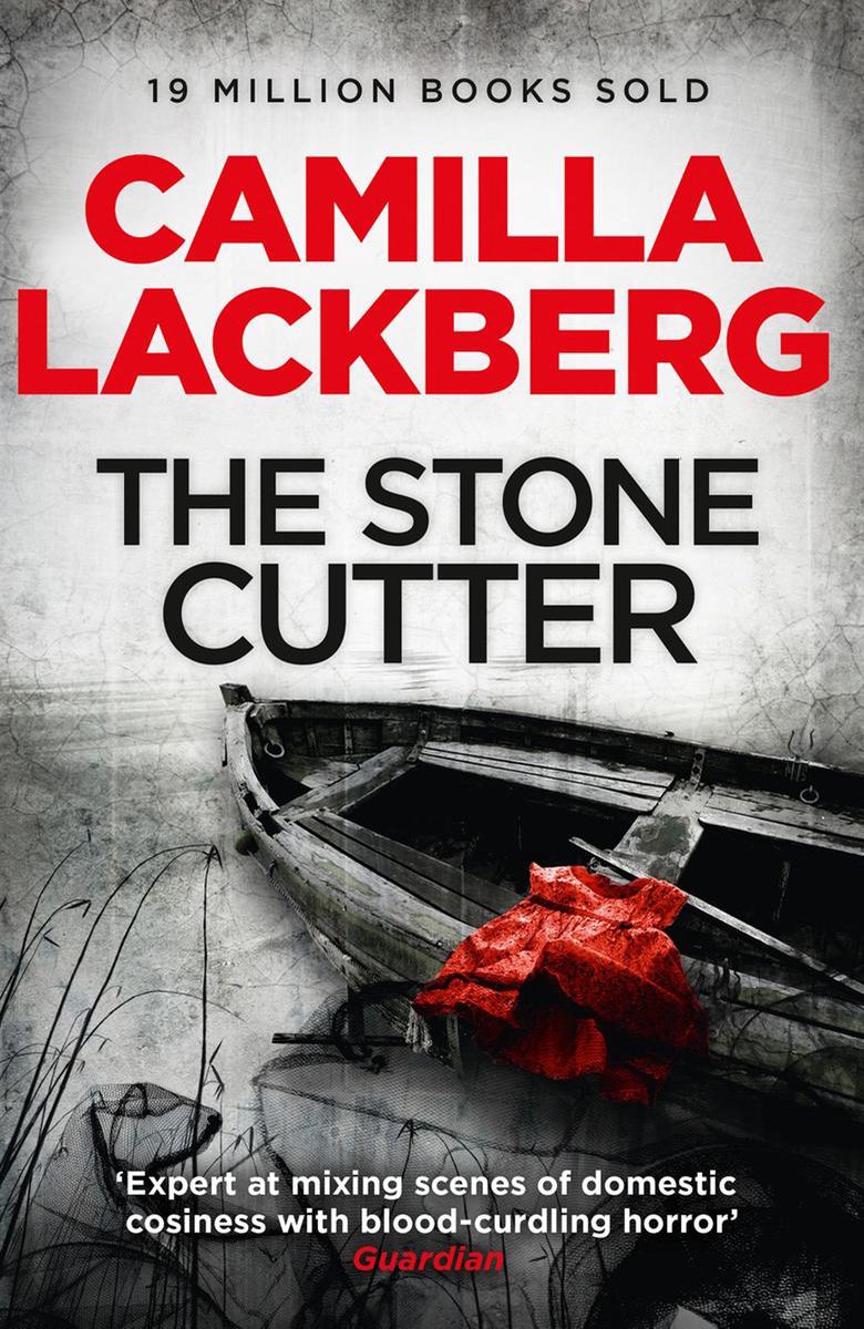 Patrik Hedstrom and Erica Falck 3 - The Stonecutter, Camilla Läckberg ...
