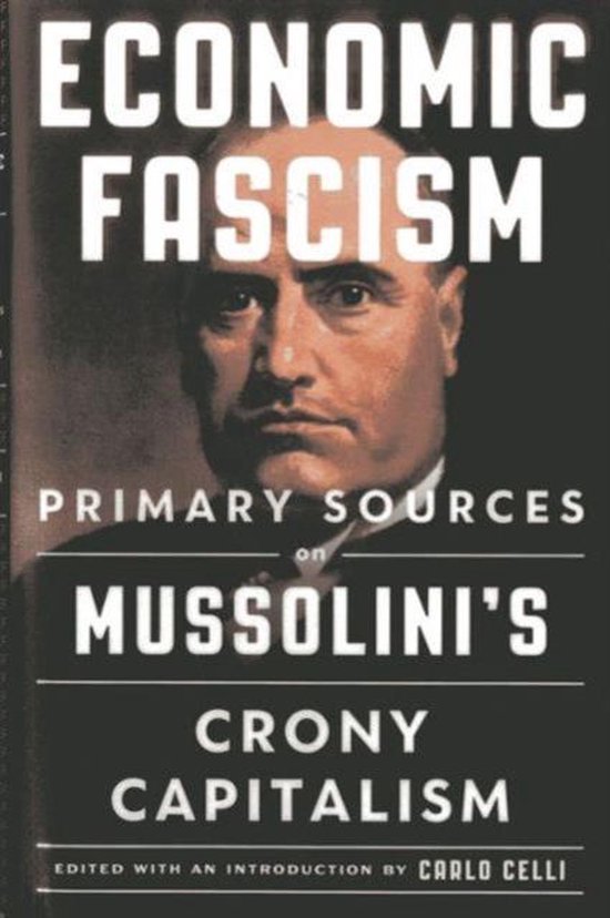 Economic Fascism | 9781604190762 | Carlo Celli | Boeken | bol.com