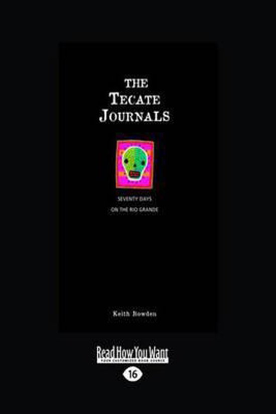 The Tecate Journals, Keith Bowden | 9781442967908 | Boeken | bol.com