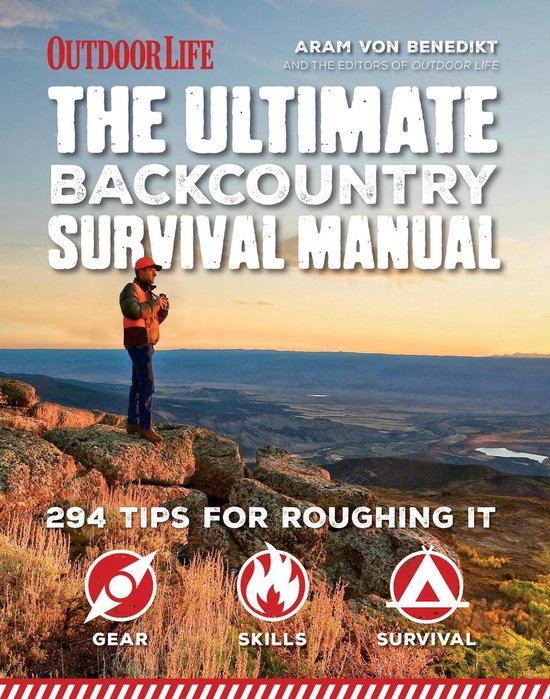 Outdoor Life - The Ultimate Backcountry Survival Manual (ebook), Aram ...