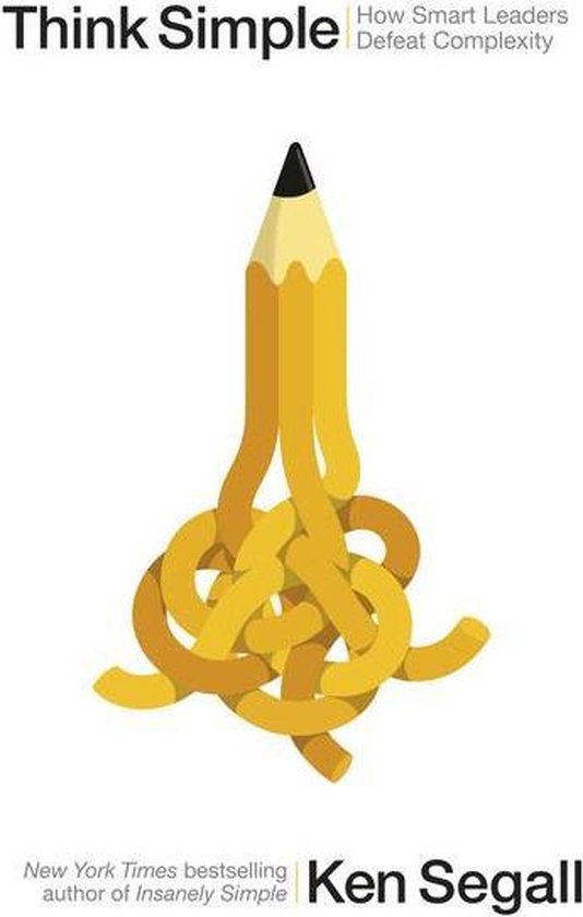 Think Simple (ebook), Ken Segall | 9780241970362 | Boeken | bol.com