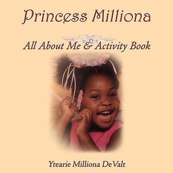 Princess Milliona, Ytearie Milliona Devalt | 9781438925264 | Boeken ...