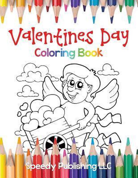 Valentines Day Coloring Book for Kids | 9781681275871 | My Day Books ...