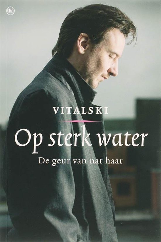 Op Sterk Water, Vitalski | 9789044317572 | Boeken | bol