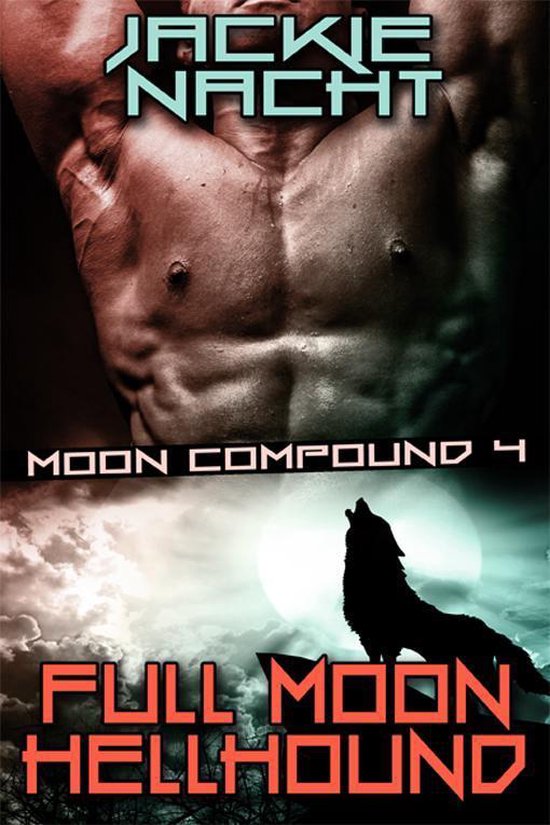 Full Moon Hellhound (ebook), Jackie Nacht | 9781771119054 | Boeken | bol.com