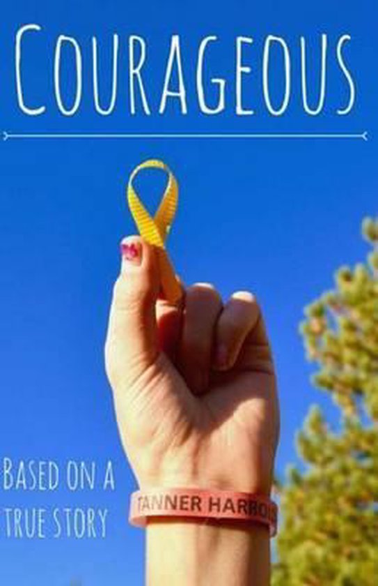Courageous, Tanner Jason Harrold | 9781530479498 | Boeken | bol.com