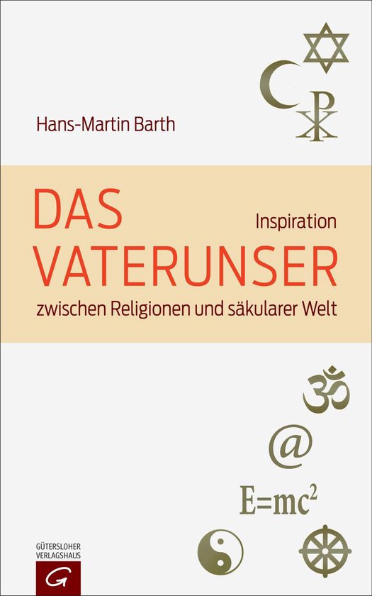Das Vaterunser (ebook), Barth, Hans-Martin | 9783641189327 | Boeken ...