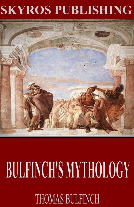 Bulfinch’s Mythology (ebook), Thomas Bulfinch | 9781518312823 | Boeken ...