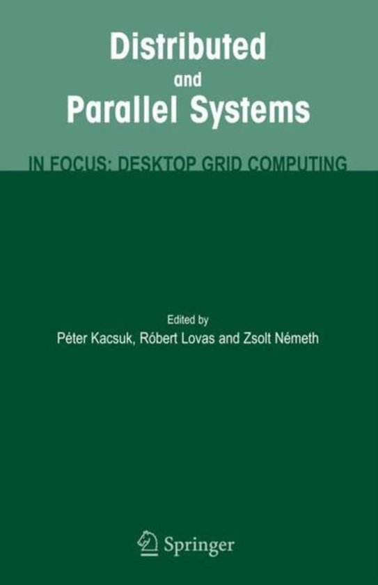Distributed and Parallel Systems | 9781441946393 | Peter Kacsuk | Boeken | bol.com