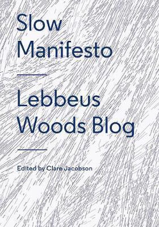 Slow Manifesto, Clare Jacobson | 9781616893347 | Boeken | bol.com