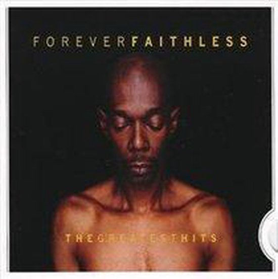 Faithless Forever The Greatest Hits - CD album | bol