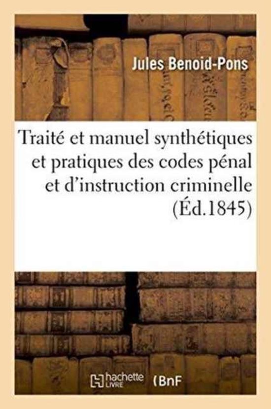 Sciences Sociales- Traité Et Manuel Synthétiques Et Pratiques Des Codes ...