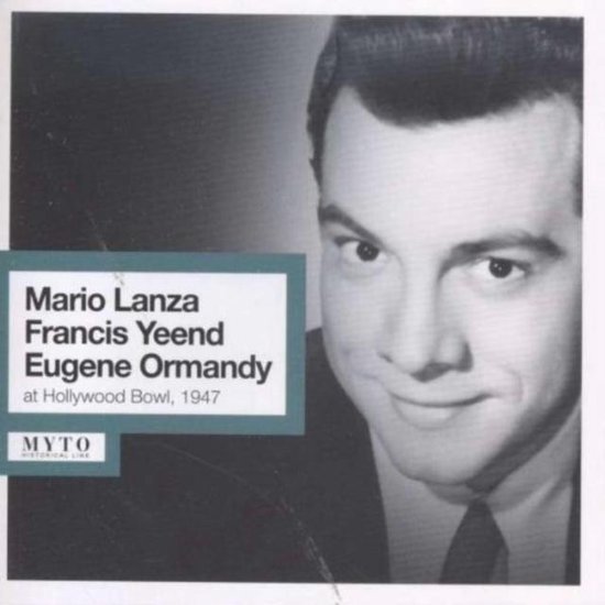 Lanza, Yeend & Ormandy At Hollywood Bowl 1947, Frances Yeend | Muziek | bol