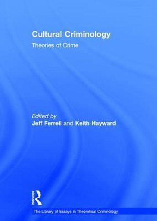 Cultural Criminology | 9780754629436 | Jeff Ferrell | Boeken | bol