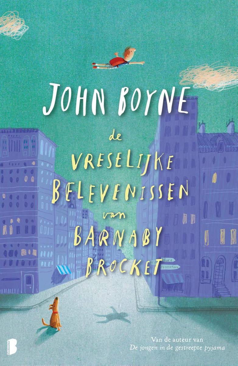 Vreselijke belevenissen van Barnaby Brocket (ebook), John Boyne ...