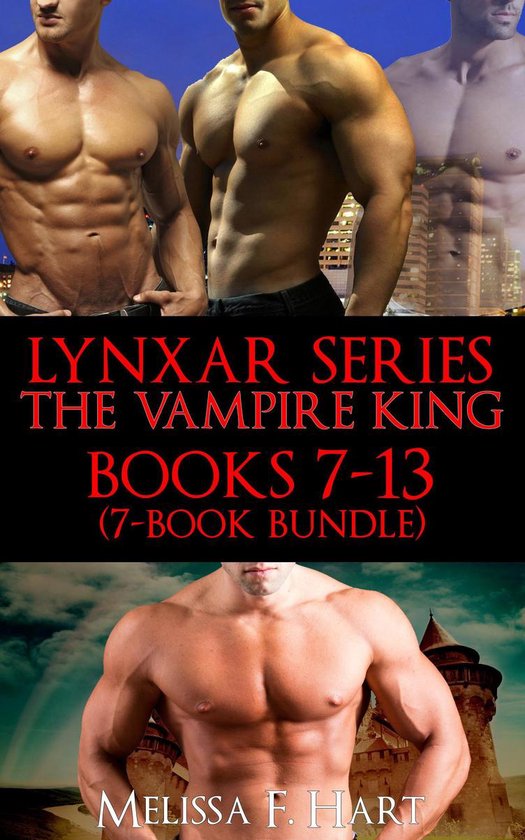 Lynxar Series - The Vampire King: Books 7-13 (7-Book Bundle) (ebook), Melissa F. Hart... | bol.com