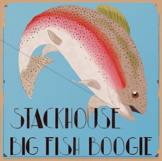 Big Fish Boogie, Stackhouse | CD (album) | Muziek | bol.com