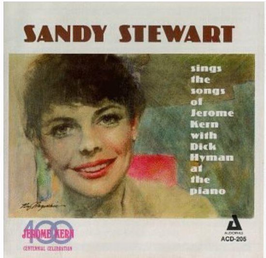 Sandy Stewart - Sings The Songs Of Jerome Kern With Dick Hyman At The Piano (CD),... | bol.com