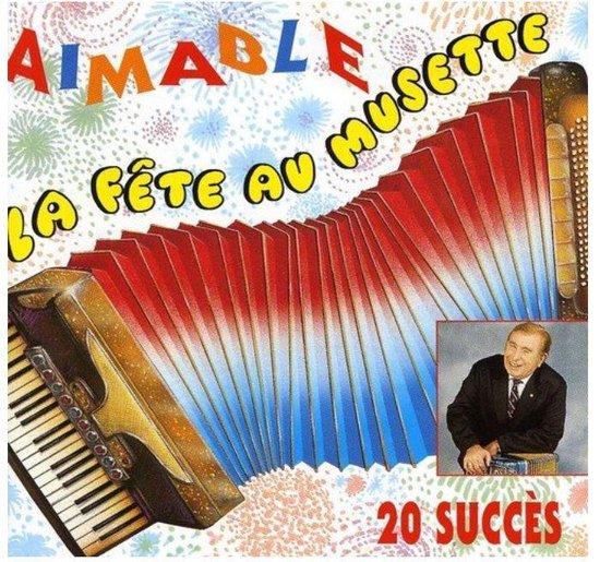 La Fete Au Musette, Aimable | Muziek | bol