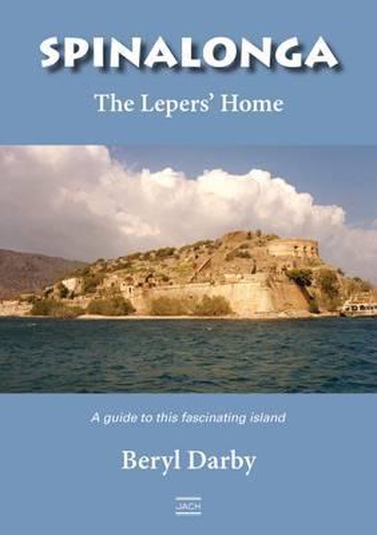 Spinalonga the Lepers' Home, Beryl Darby | 9780957453210 | Boeken | bol.com