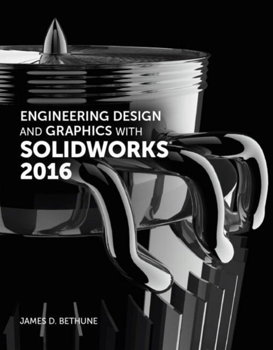 Engineering Design Graphics SolidWorks | 9780134507699 | James Bethune ...