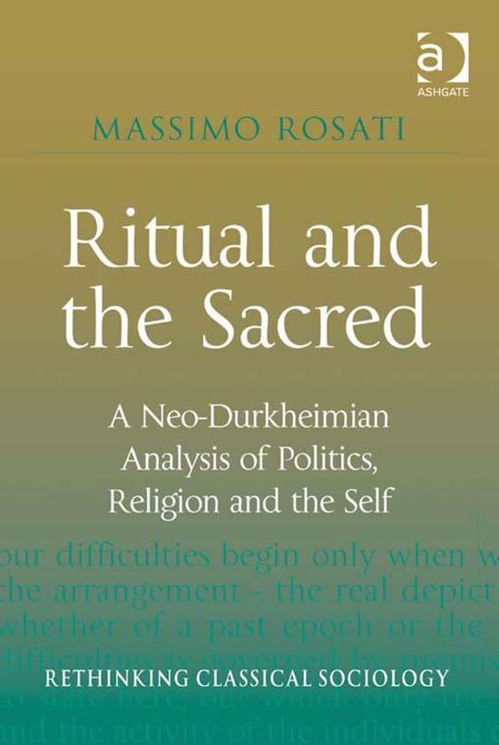 Ritual and the Sacred (ebook), Massimo Rosati | 9781409491804 | Boeken ...