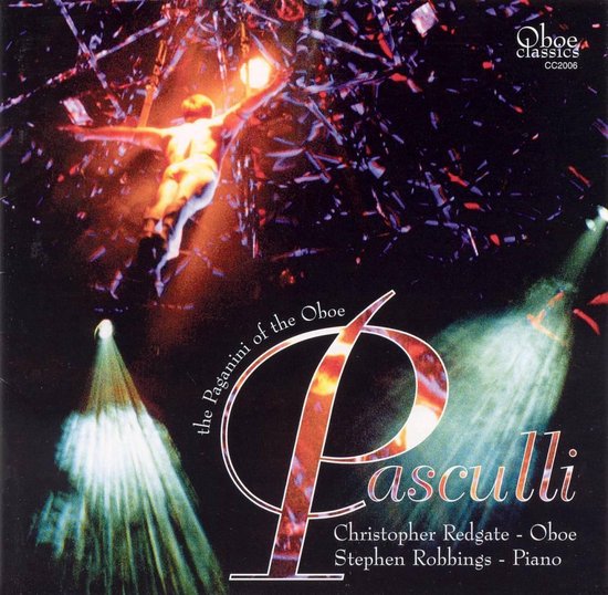 Pasculli, The Paganini Of The Oboe, A. Pasculli | CD (album) | Muziek ...