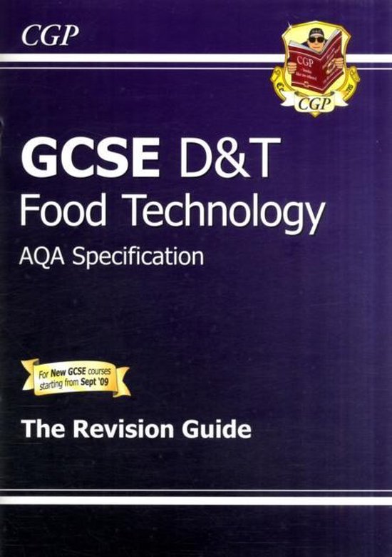 GCSE Design & Technology Food Technology AQA Revision Guide (A*-G ...