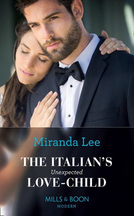 Secret Heirs of Billionaires 17 - The Italian's Unexpected Love-Child (Mills & Boon... | bol.com