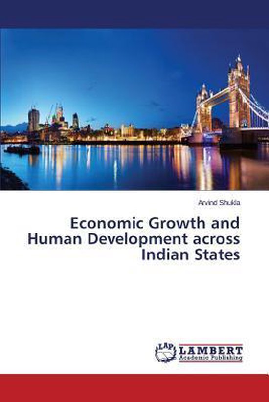 Economic Growth and Human Development Across Indian States ...