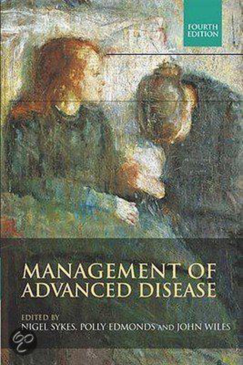 Management Of Advanced Disease, John Wiles | 9780340763131 | Boeken | bol