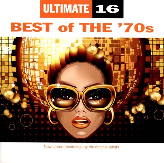 Ultimate 16: Best of the '70s, various artists | CD (album) | Muziek | bol