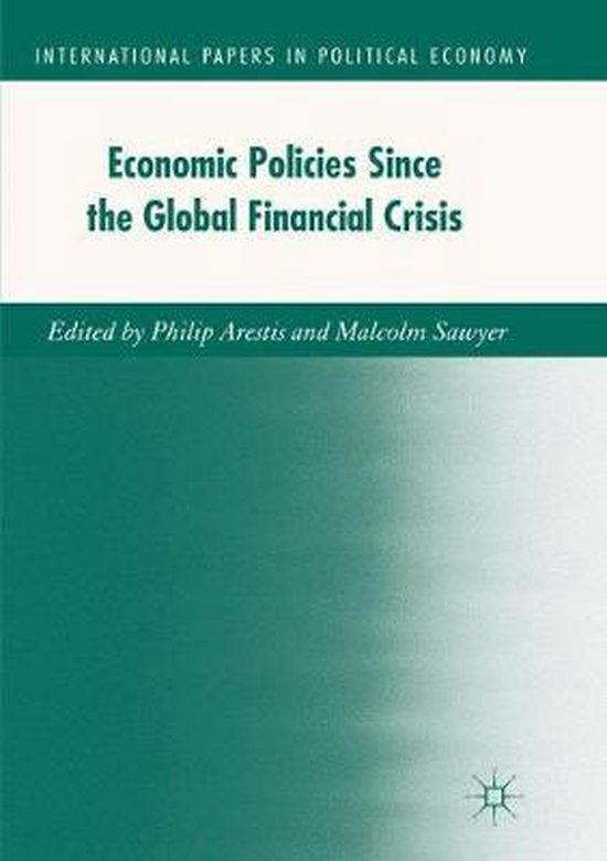 International Papers in Political Economy- Economic Policies since the ...