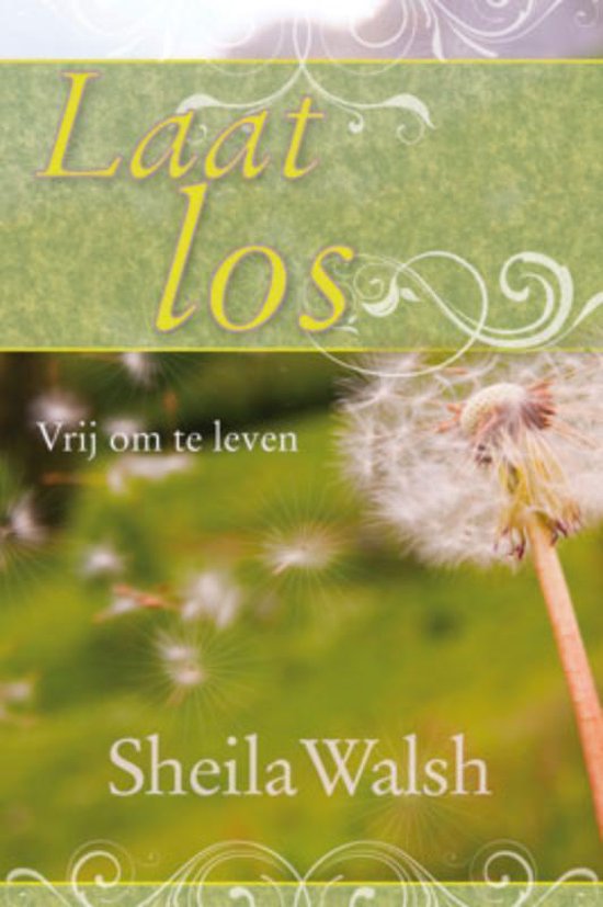 Laat Los, Sheila Walsh | 9789033819445 | Boeken | bol