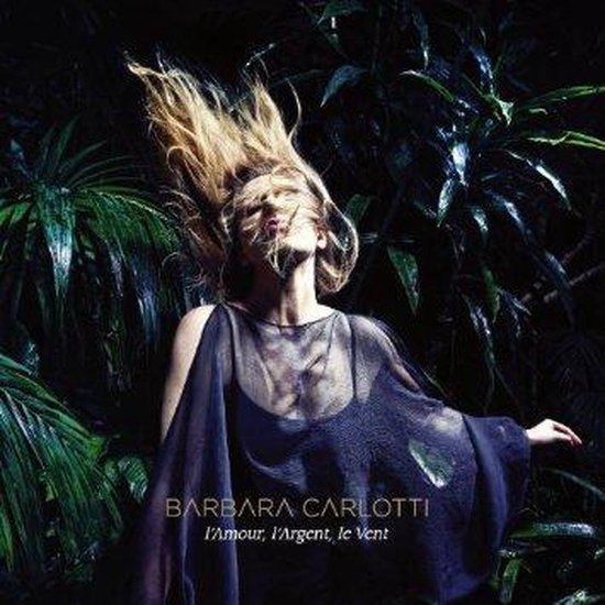 Lamour Largent Le Vent, Barbara Carlotti | CD (album) | Muziek | bol
