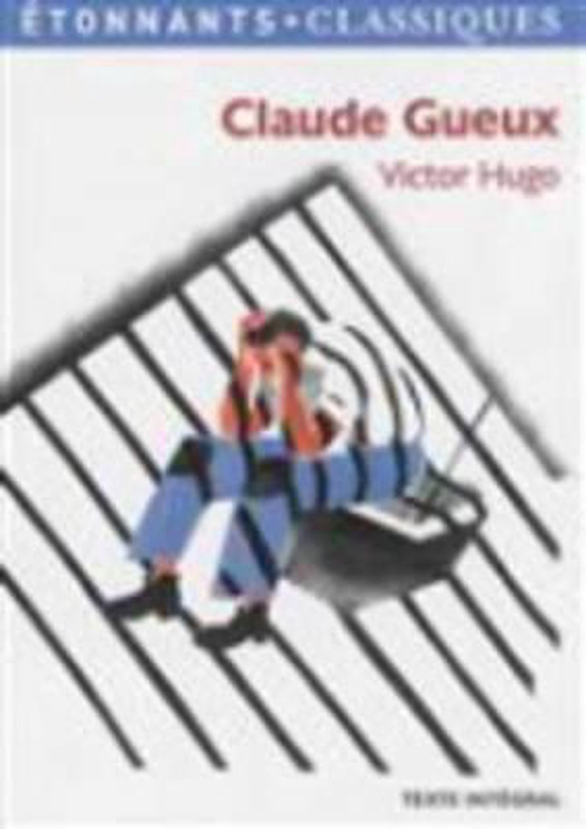Claude Gueux, Victor Hugo | 9782081293939 | Boeken | bol