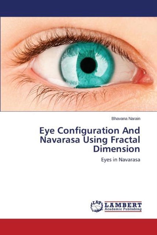 Eye Configuration And Navarasa Using Fractal Dimension | 9783659770227 ...