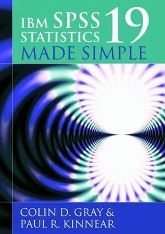 IBM SPSS Statistics 19 Made Simple, Colin D. Gray | 9781138462472 | Boeken | bol
